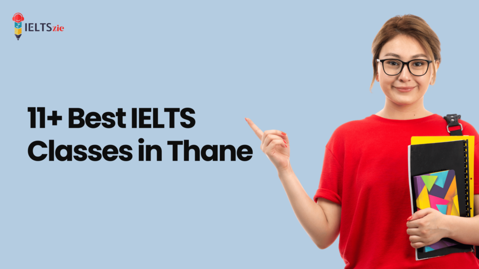 11+ Best IELTS Classes in Thane - IELTSzie
